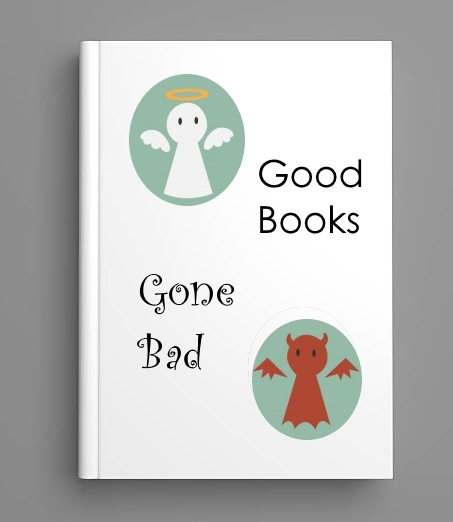 Good Books Gone Bad – K.L. Kranes